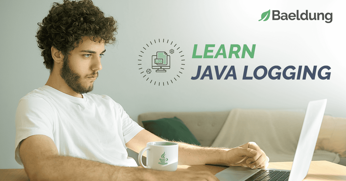 Learn Java Logging | Baeldung Courses